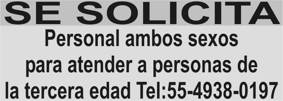 SE SOLICITA Personal ambos sexos para atender a personas de la tercera ...